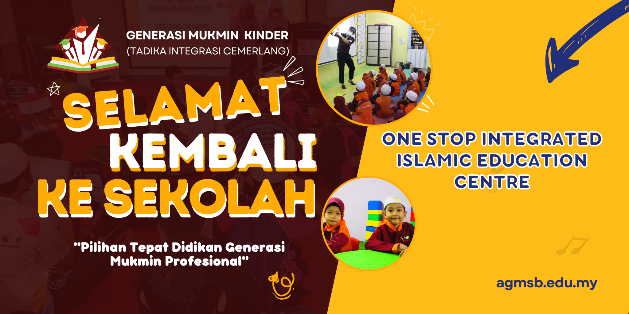 SELAMAT KEMBALI KE SEKOLAH 2023/2024 – Akademi Generasi Mukmin Sdn Bhd