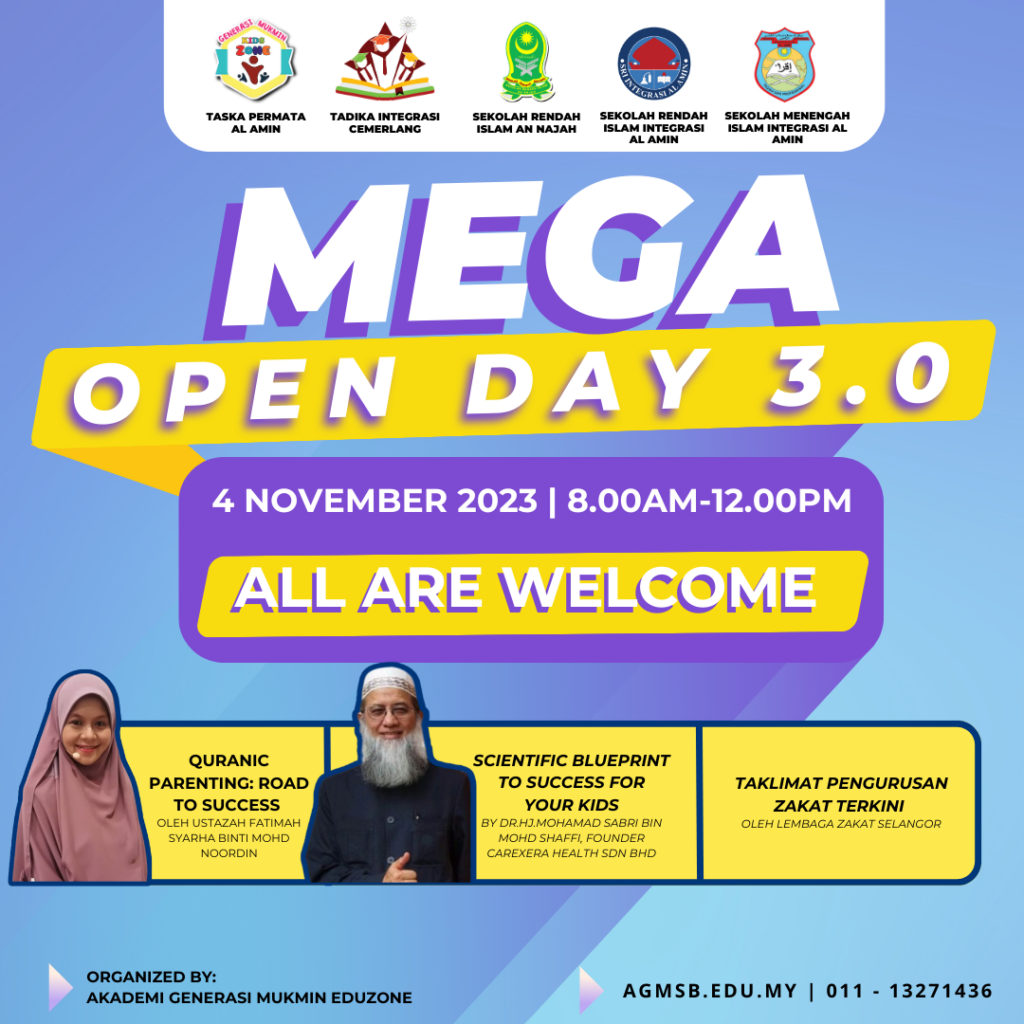 MEGA OPEN DAY 3.0 – Akademi Generasi Mukmin Sdn Bhd